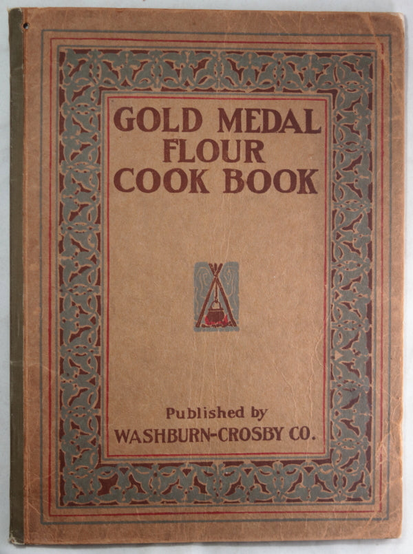 1917 vintage Gold Medal Flour Cook Book, Minnesota - Chadbourne ...
